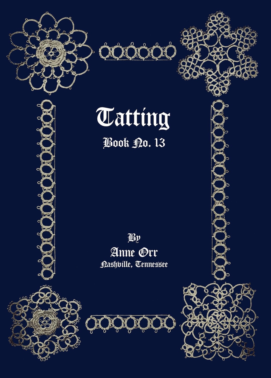 Anne Orr #13 C.1914 Shuttle Lace Instructions Lacy Vintage Tatting ...