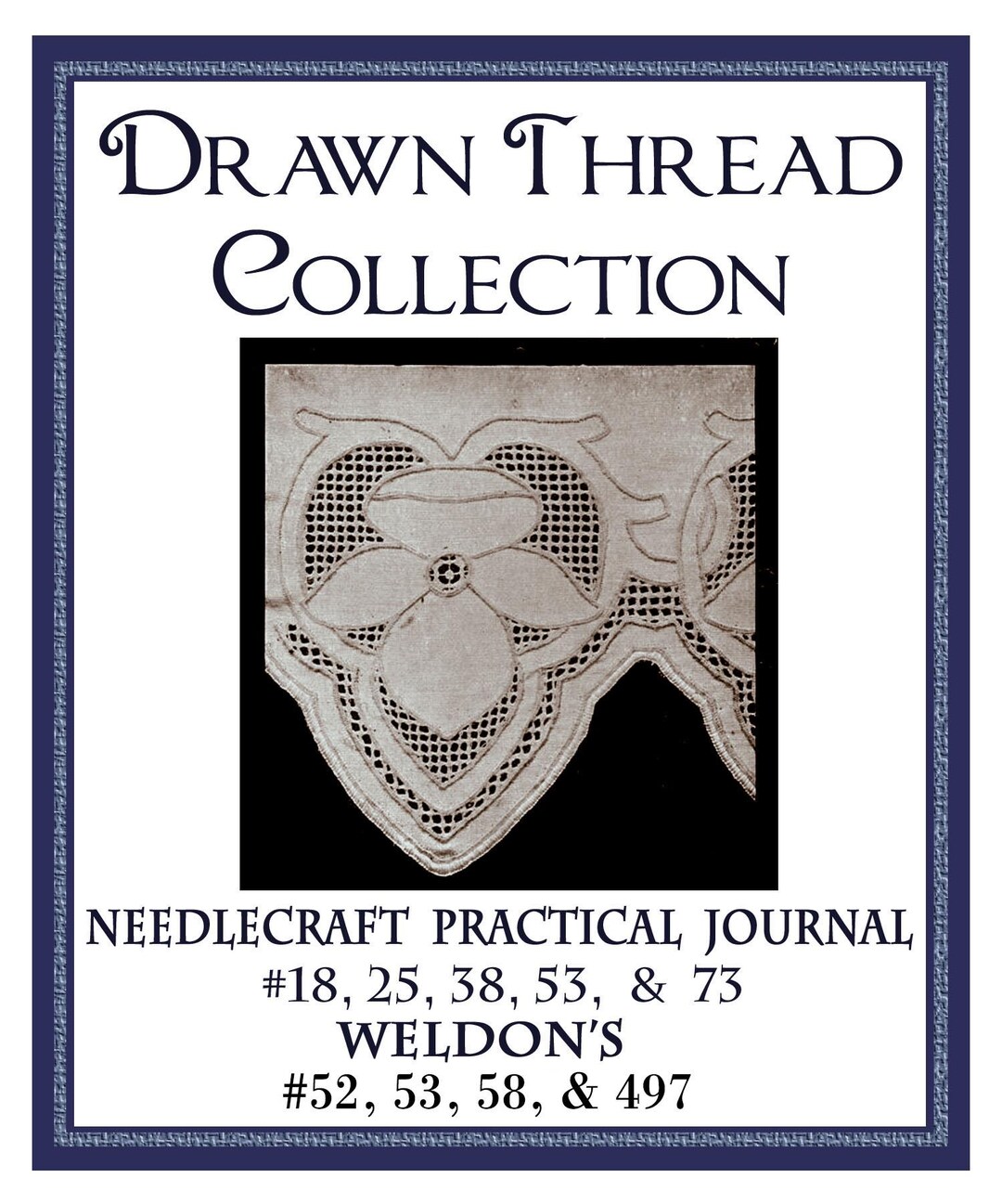 Weldon's Drawn Thread Embroidery Collection: 9 Series Editions of ...
