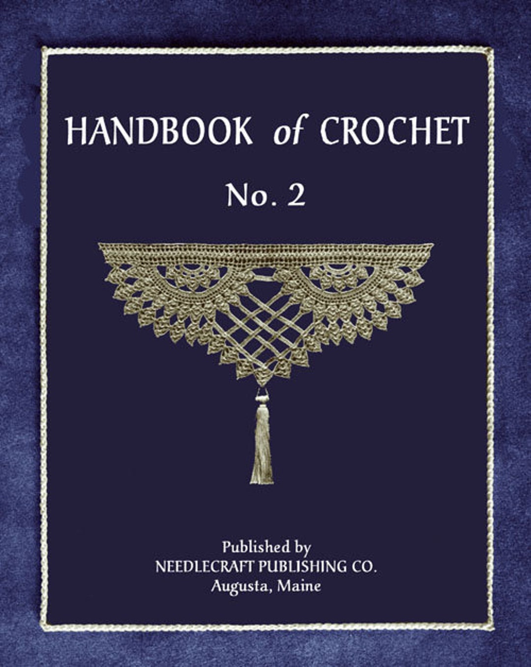 Handbook of Crochet #2 C.1915 Vintage Crochet Lace Pattern Book (PDF ...