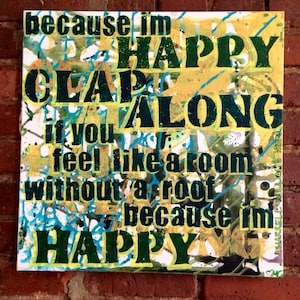 Abstract, Acrylic, Happy Song Lyrics on Canvas // 18" X 18" Music Art ...