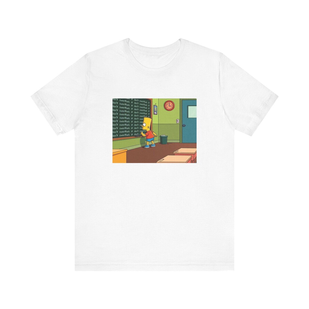 Simpsons Overthinking Funny Meme Unisex Jersey Short Sleeve Tee T-shirt ...