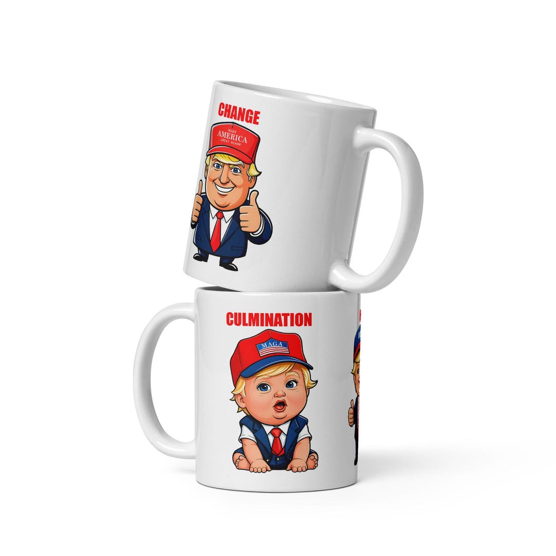 Culmination of Change Trump Evolution Mug Baby Trump Mug President ...