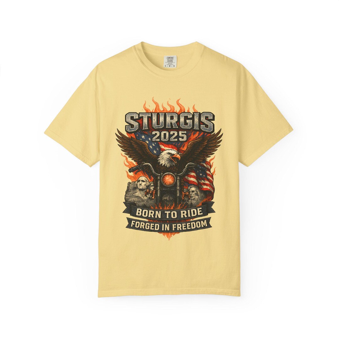 Sturgis 85th Anniversary 2025 Eagles of the Open Road Comfort Colors T ...
