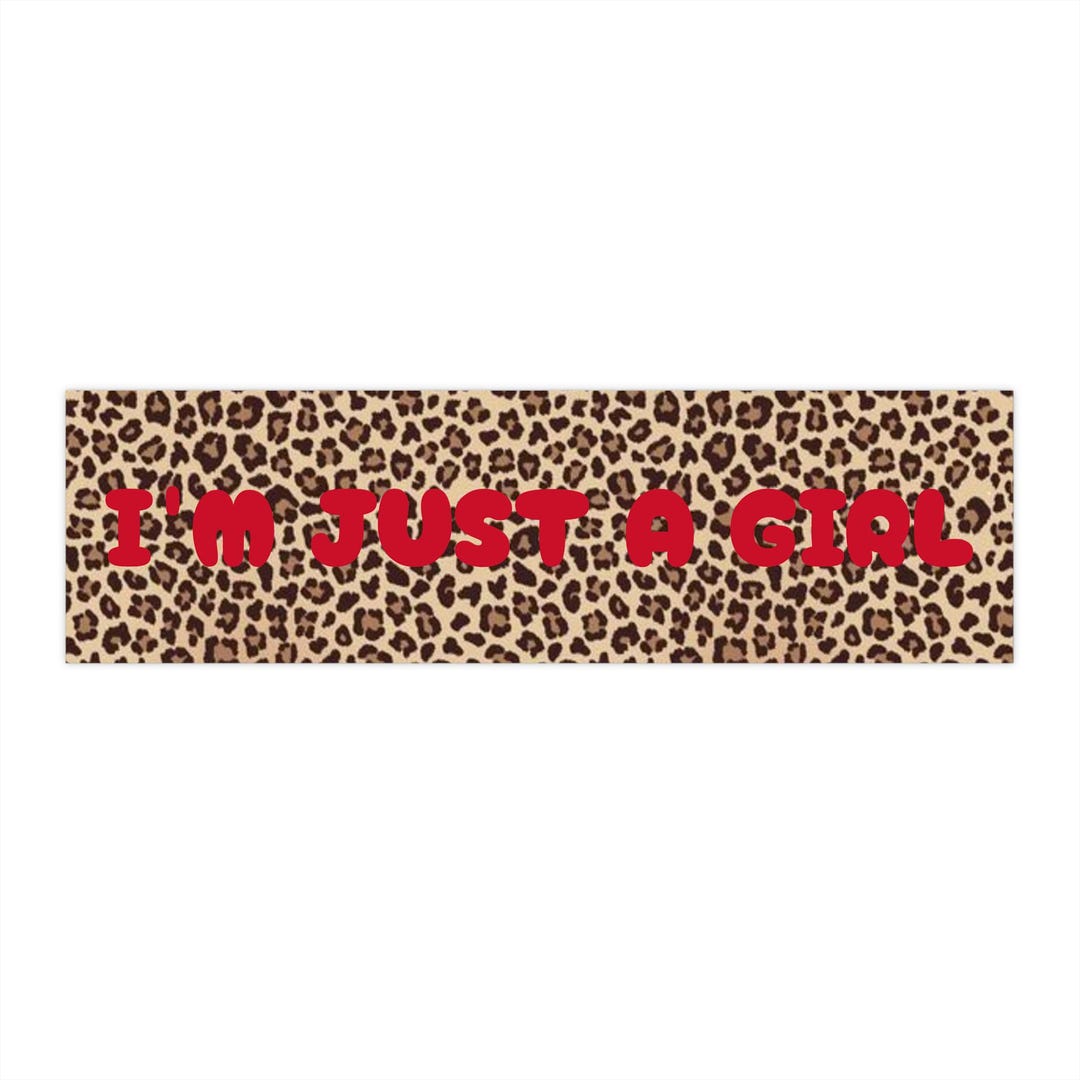 Cheetah Girly Bumper Sticker, Just a Girl Humor Decal, Funny Cute ...