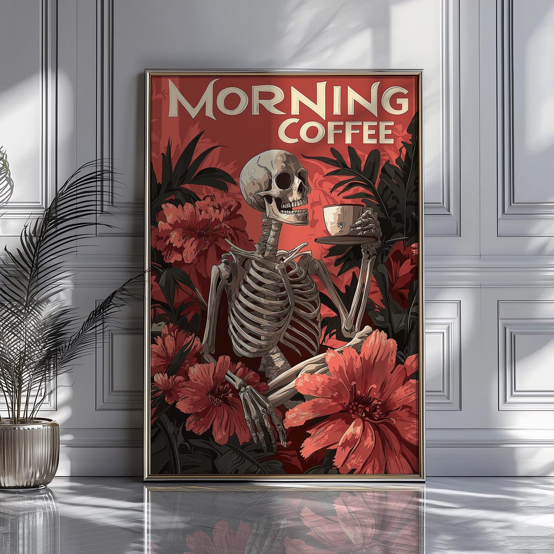 Funny Coffee Poster Skeleton, Morning Coffee Wall Art, Gothic Coffee ...