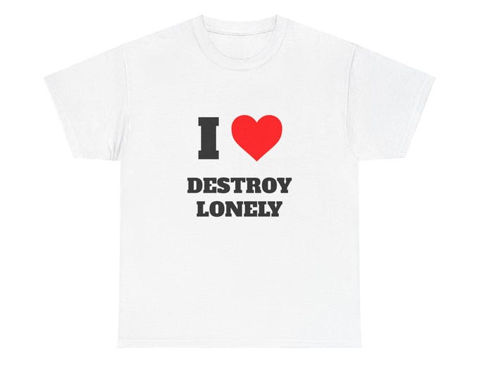 Destroy Lonely No Stylist Cotton Tee Shirt - Etsy