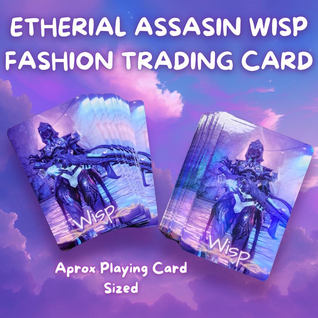 Wisp Fashion Frame Trading Card ~ Ethereal Assasin, Unofficial Warframe ...