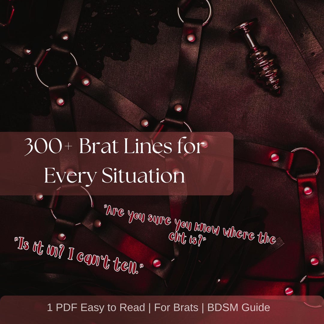 Bratty Dirty Talk Guide: 300+ Sassy Lines for Subs | Kinky Scripts for BDSM, Femdom, Humiliation ...
