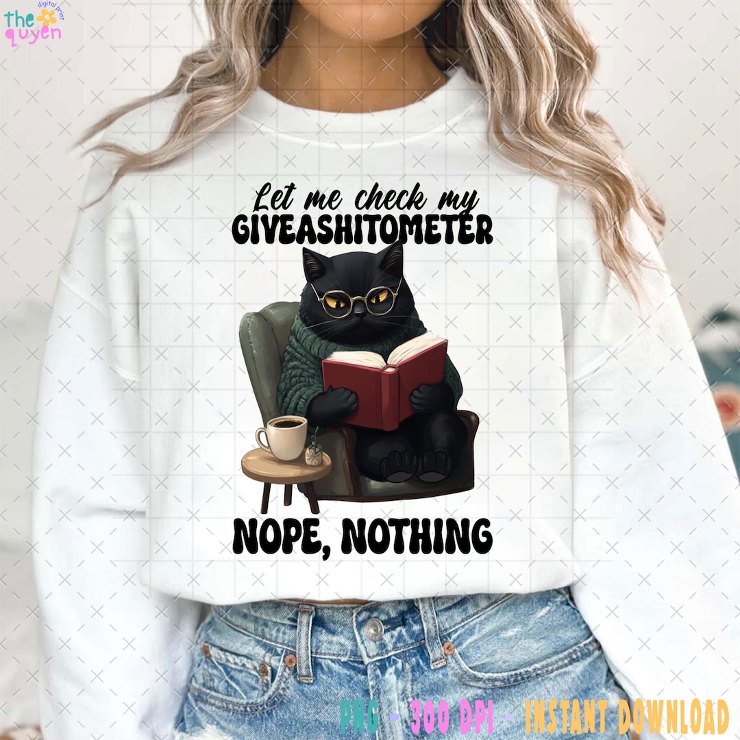 Funny Black Cat Png, Let Me Check My Giveashitometer Coffee Cup, Funny ...