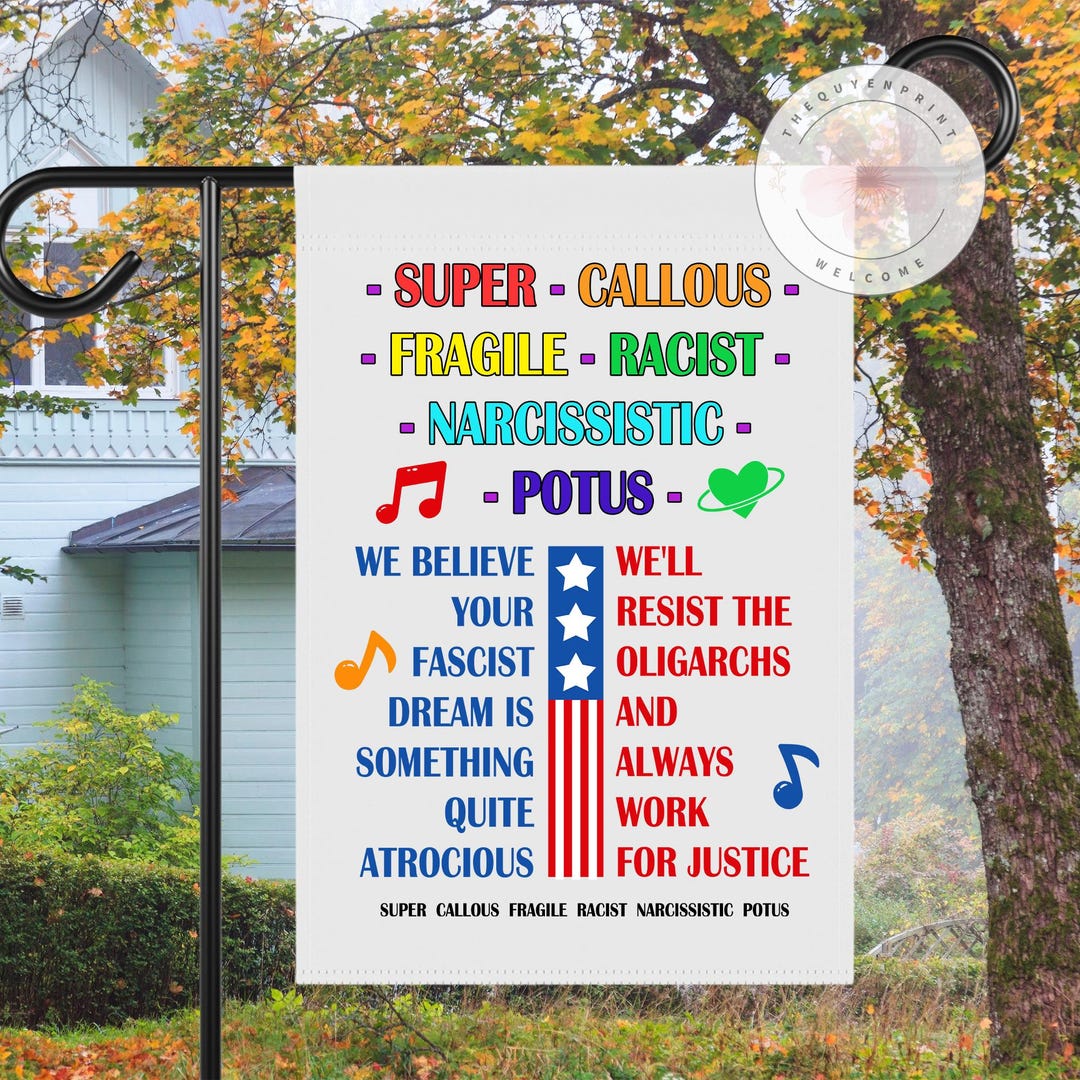 Super Callous Fragile Racist Narcissistic Potus Flag, Super Callous ...