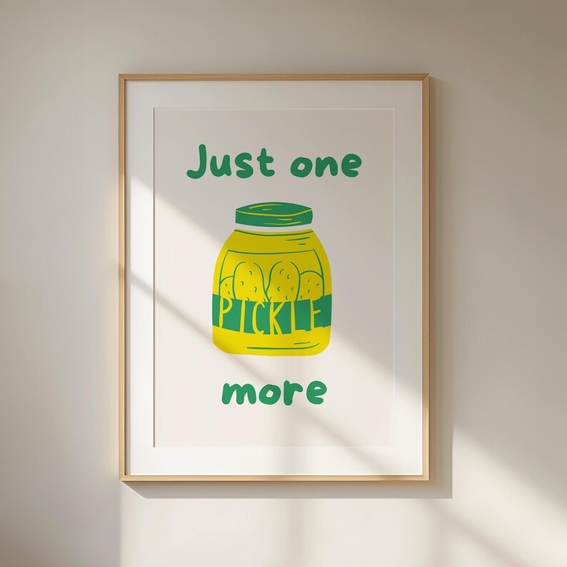Funny Pickle Lover Print Trendy Kitchen Poster, Typography Wall Art ...
