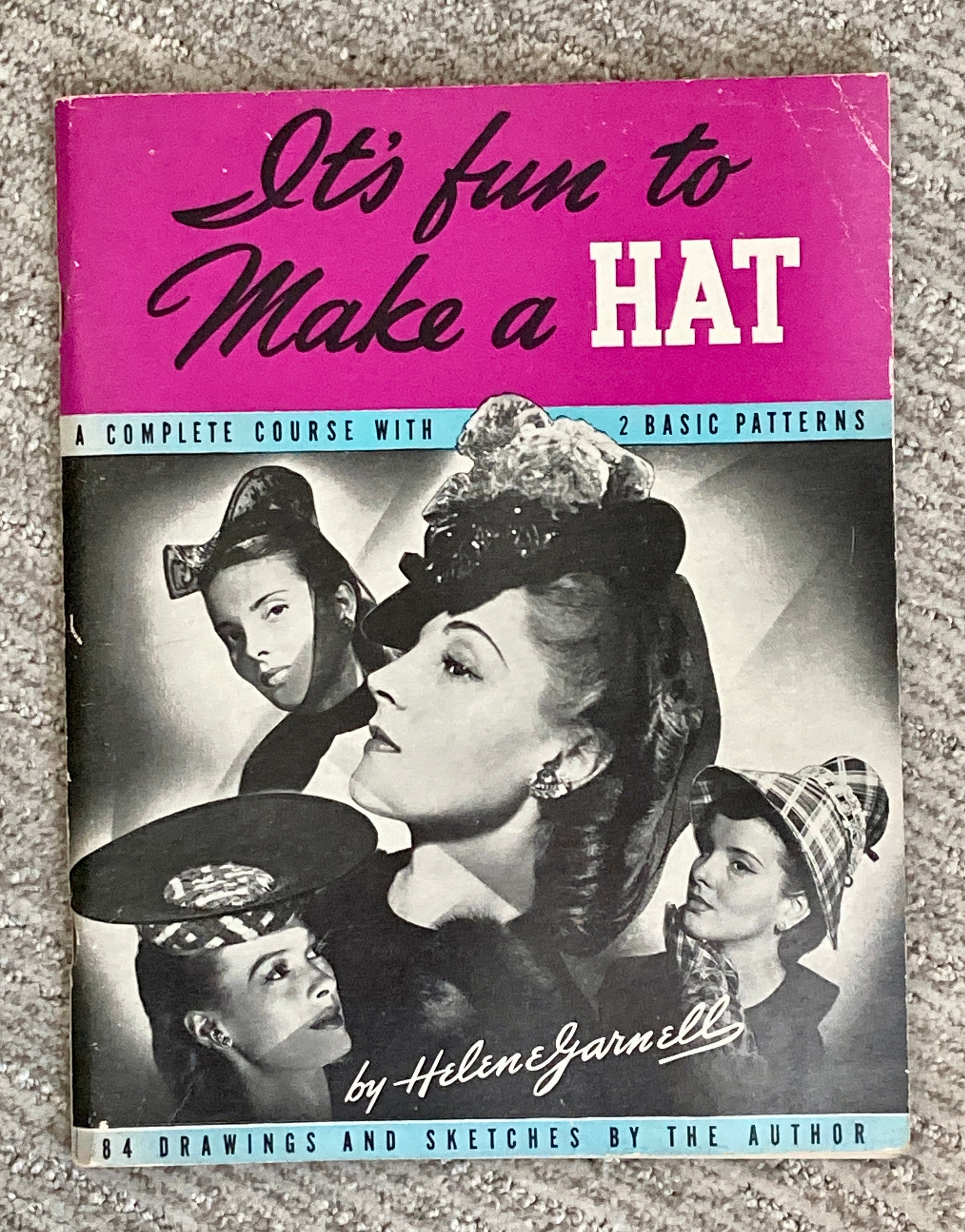 1944 Hat Making Book. Helene Garnell. Gift for Milliner, Costumer ...