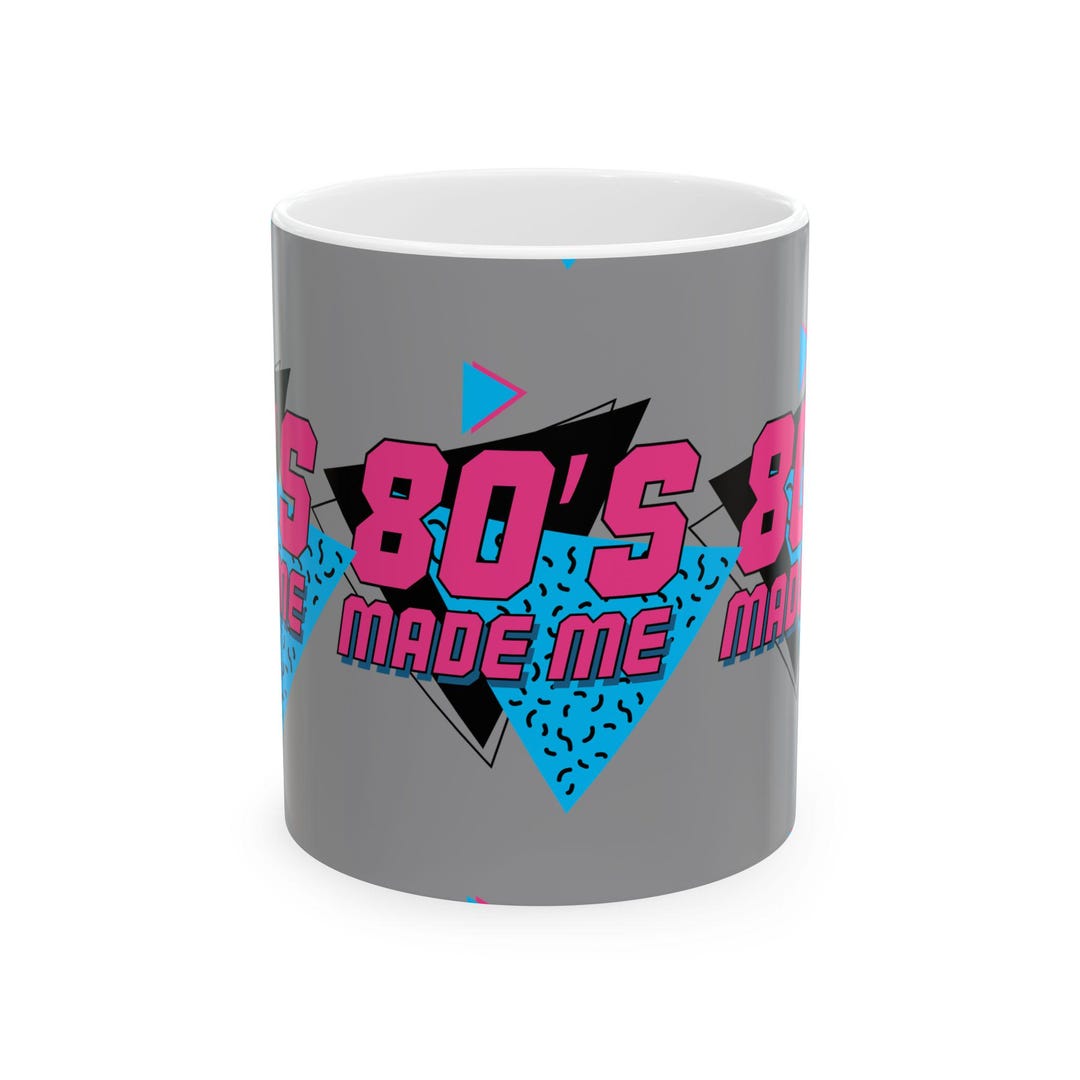 80's Made Me Retro Ceramic Mug, Funny Coffee Cup Gift for Gen X ...