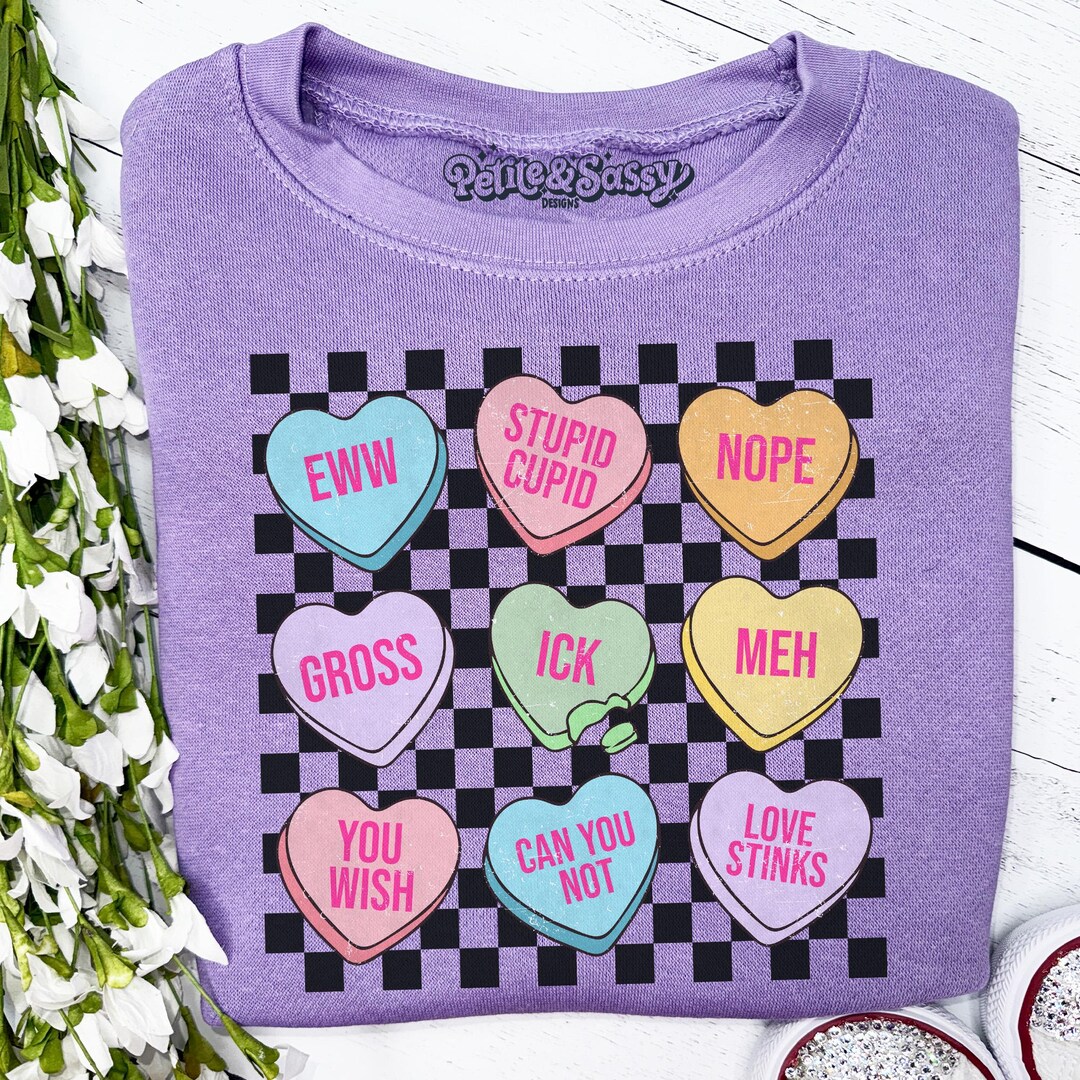 Eww Gross Love Stinks Funny Candy Hearts Sweatshirt - Etsy