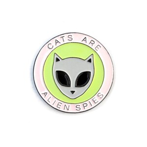 Cats Are Alien Spies Enamel Lapel Pin Funny Enamel Pin UFO | Etsy