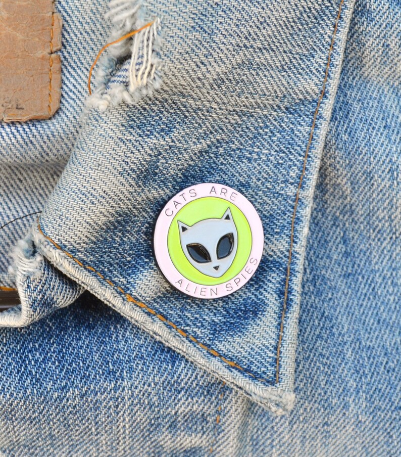 Cats Are Alien Spies Enamel Lapel Pin Funny Enamel Pin UFO | Etsy