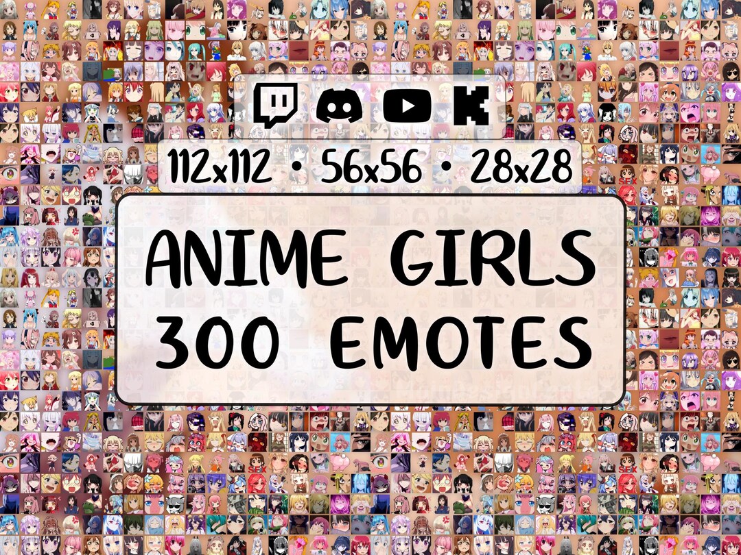 Anime Girls 300 Emotes · Animated Emoji · Static Emoticons · Twitch ...