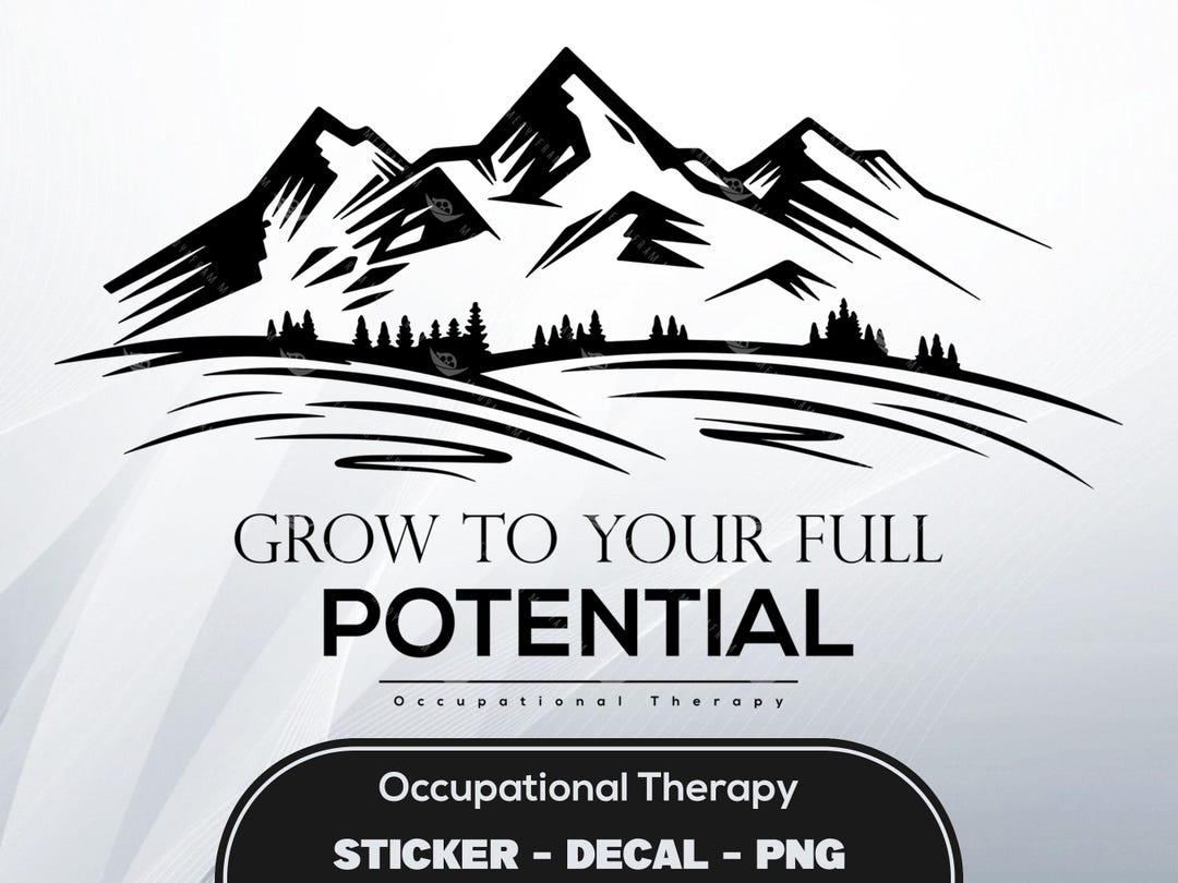 Occupational Therapy SVG, Grow to Your Full Potential, Therapy Quote ...
