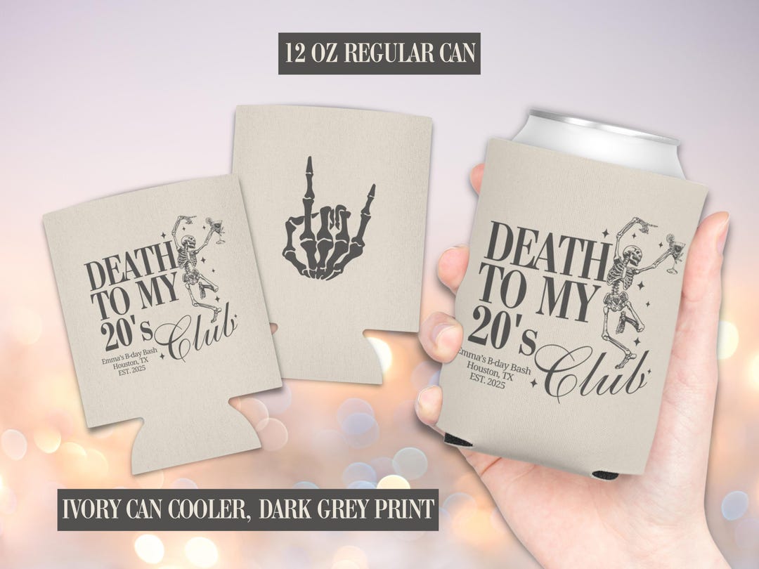 30th Birthday Can Cooler, Death to My Twenties Drink Sleeve, Death to ...