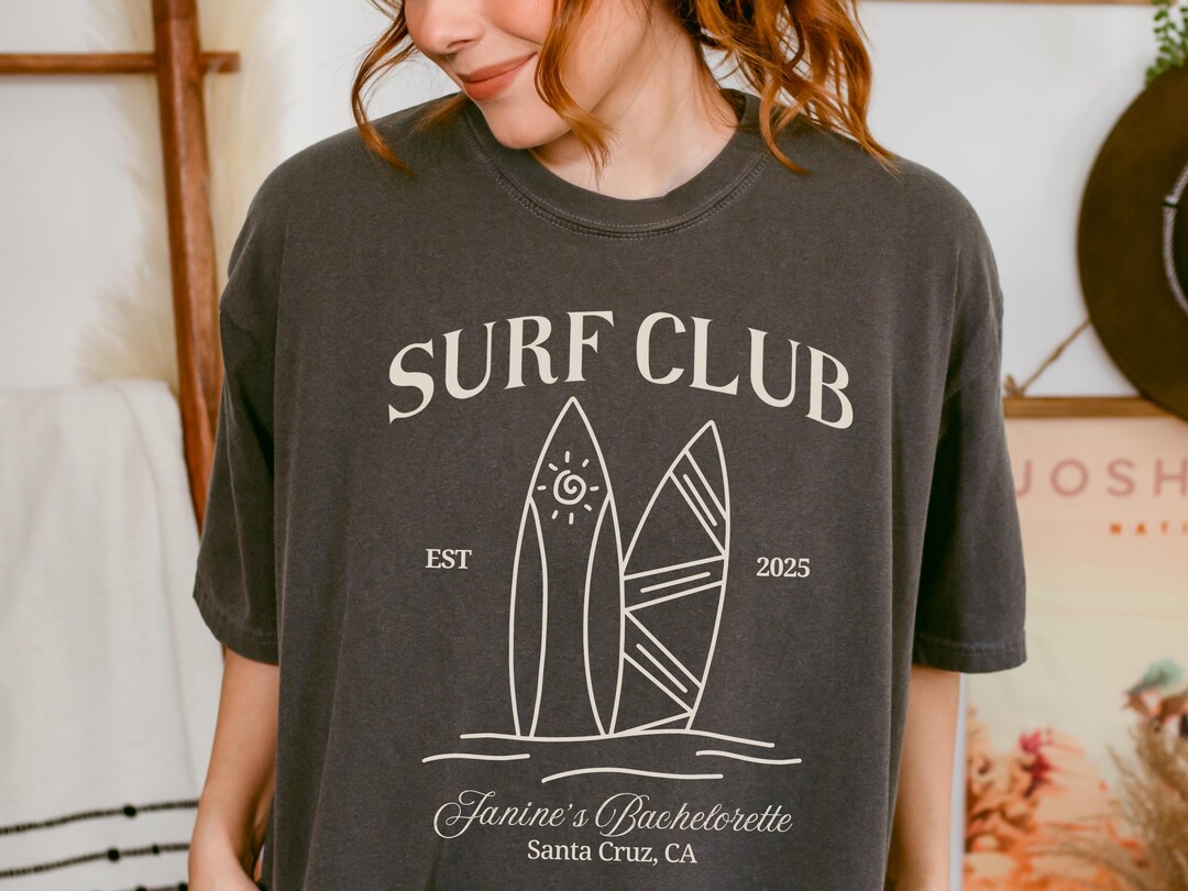 Custom Surf Club Shirt, Comfort Colors Surfer Tee, Bachelorette Weekend ...