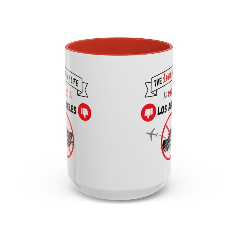 The LOVE of My LIFE is NOT in Los Angeles | Canada Cup | Dating Mug ...