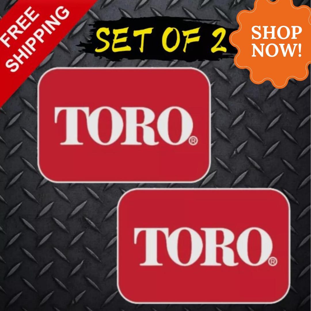 2 TORO Logo Sticker Vinyl Decals 4 X 6 Zero Turn & Walk Behind Mowers ...