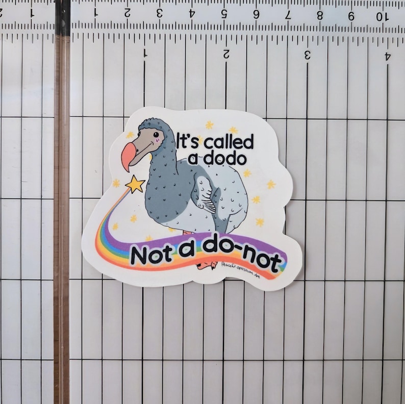 It’s Called a Dodo, Not a Do-not Sticker - Etsy