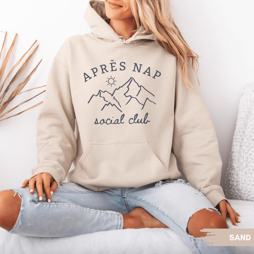 Apres Nap Hoodie Self Care Hoodie Self Love Social Club Shirt Cozy ...