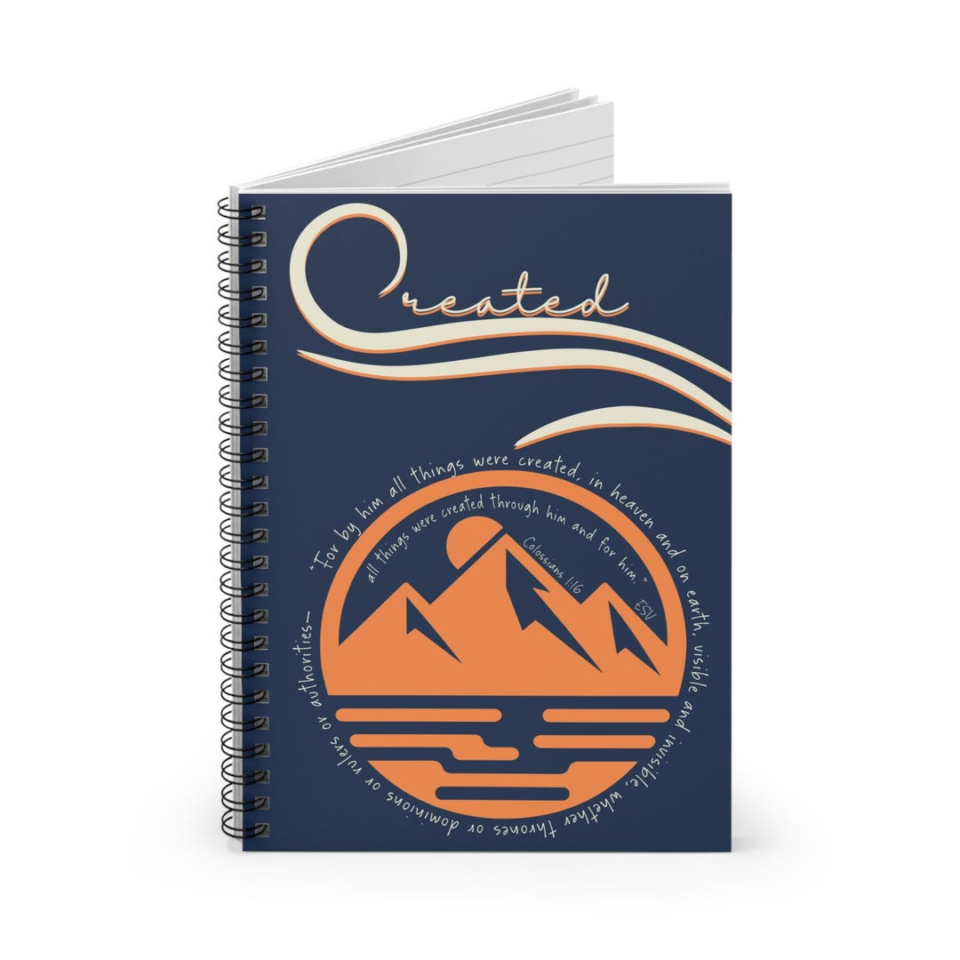 ESV Created Spiral Notebook, Colossians 1:16, Bible Study Notebook ...
