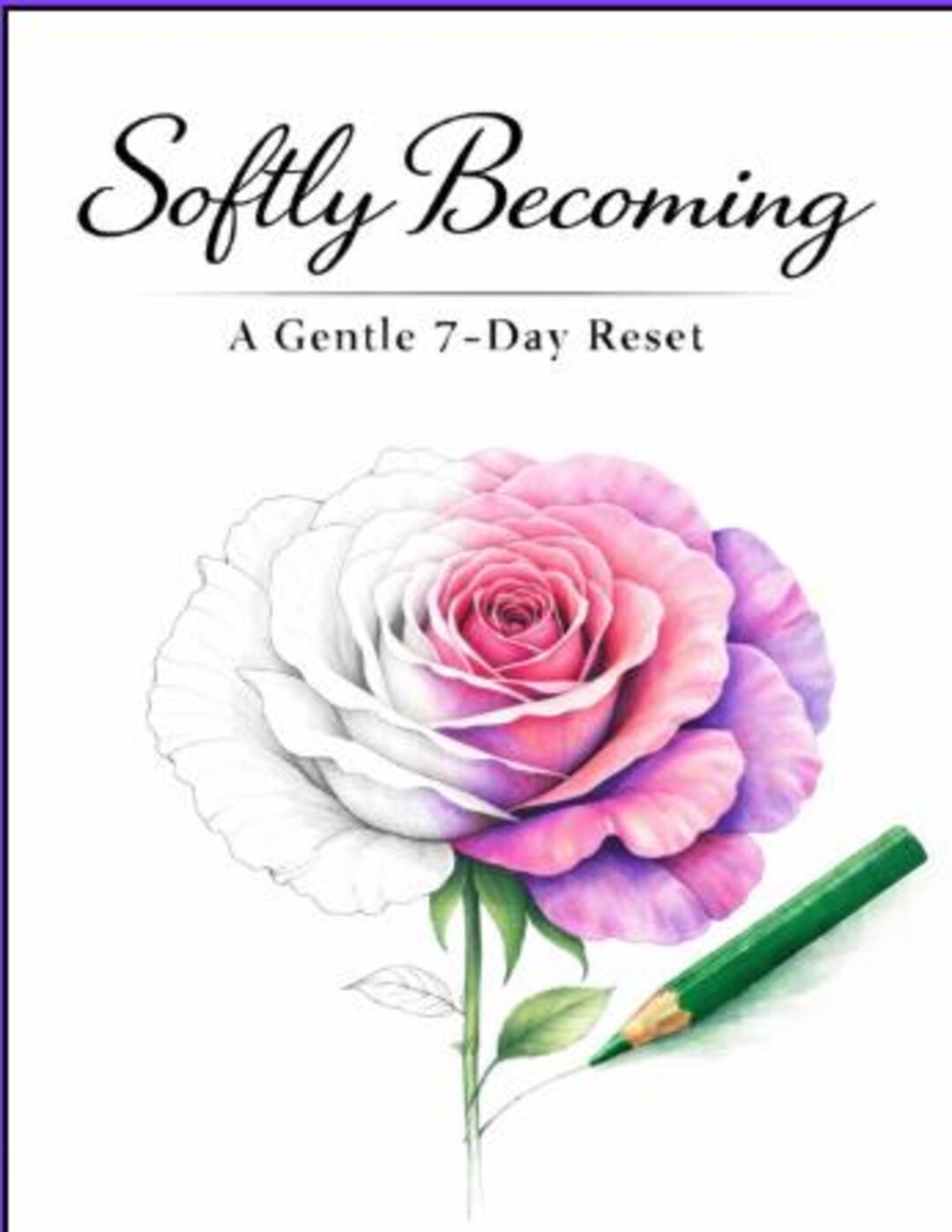 Slowly Becoming – Guided Self Care Journal for Women, 7 Day Mindfulness ...