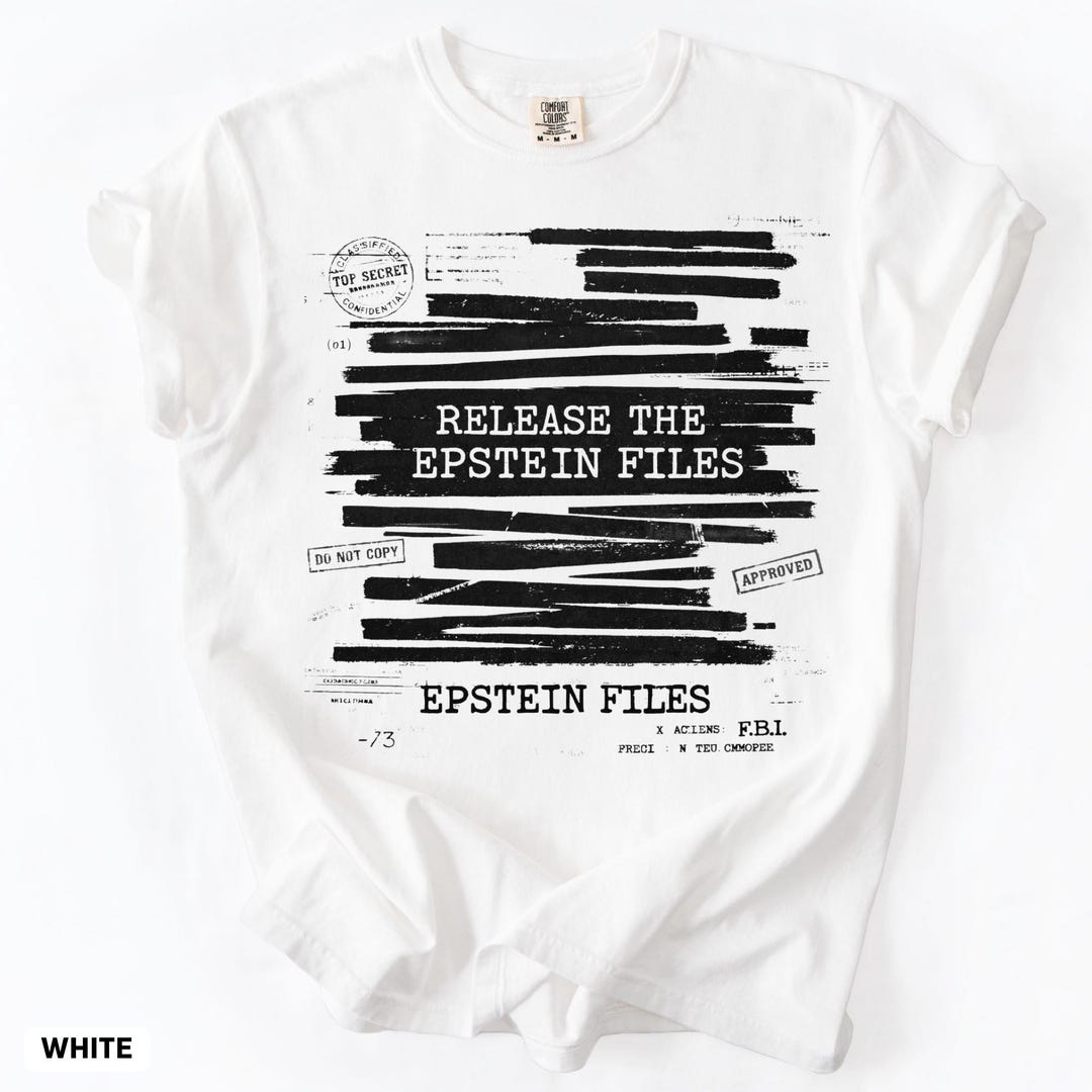 Release the Epstein List Comfort Colors® Shirt, Epstein Files Redacted ...