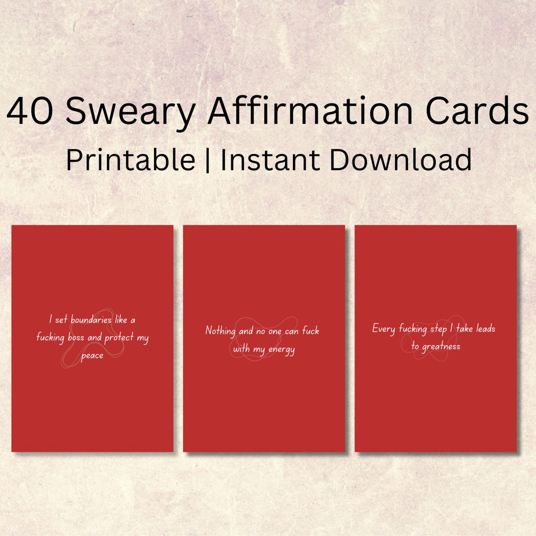 40 Printable Sweary Affirmation Cards | Sassy Affirmations Badass ...