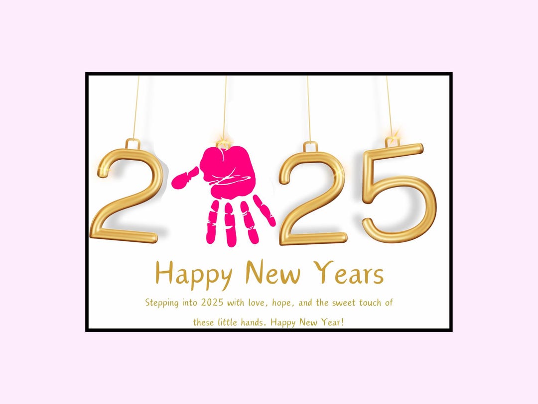 New Years 2025 Hand Print Craft Keepsake for Kids New Years Handprint ...