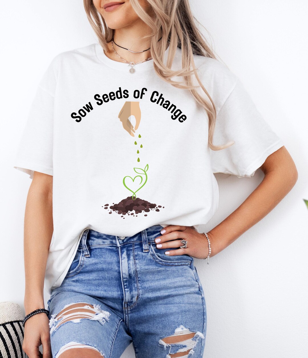 Sow the Seeds of Change- Join the Movement of Change and Growth - Etsy