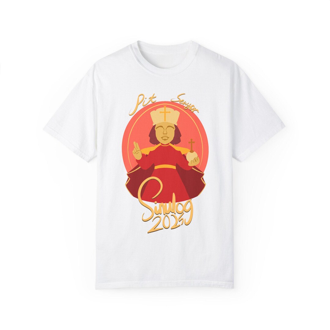 Sinulog 2025, Pit Senyor, Sto. Nino, Unisex Garment-dyed T-shirt, Black ...
