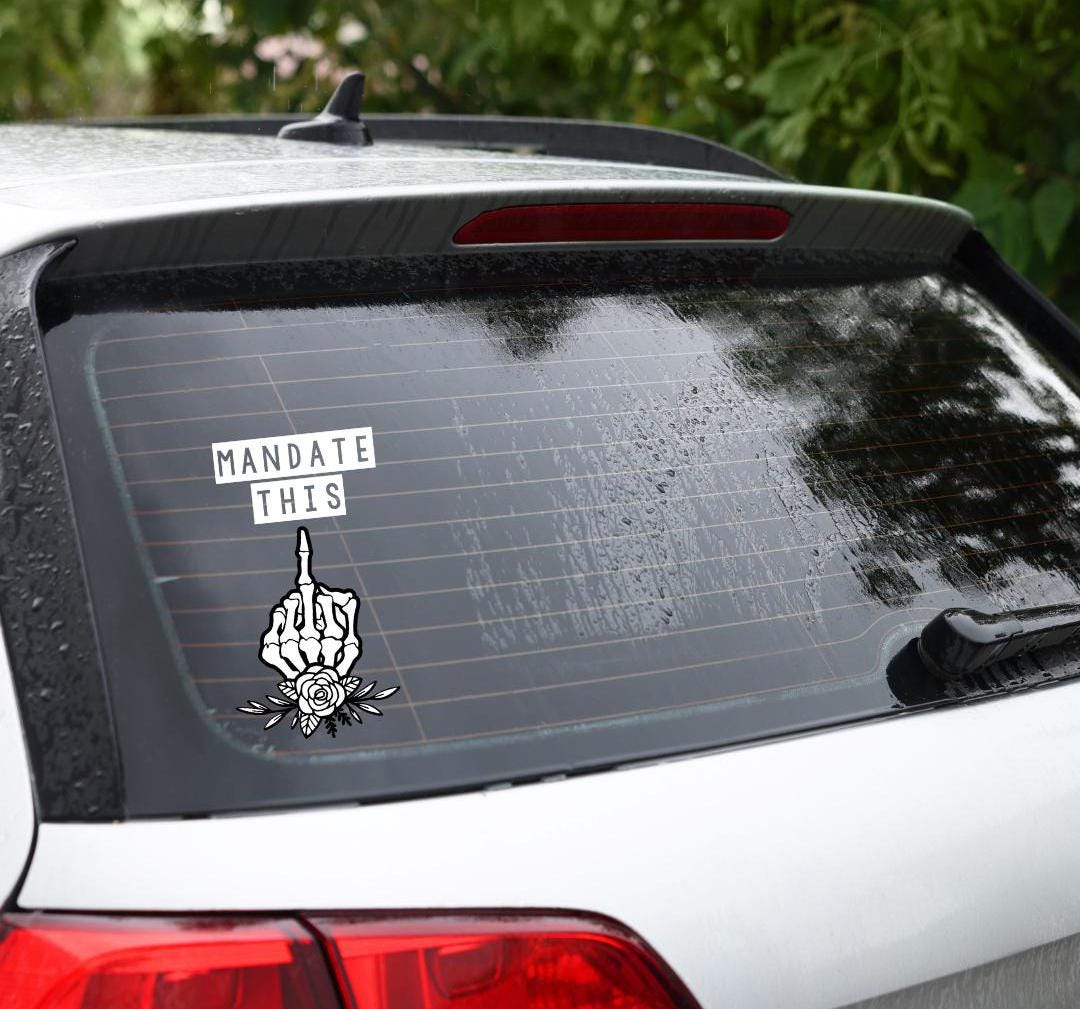 Mandate This Car Decal, Middle Finger Skull, Skeleton Middle Finger ...