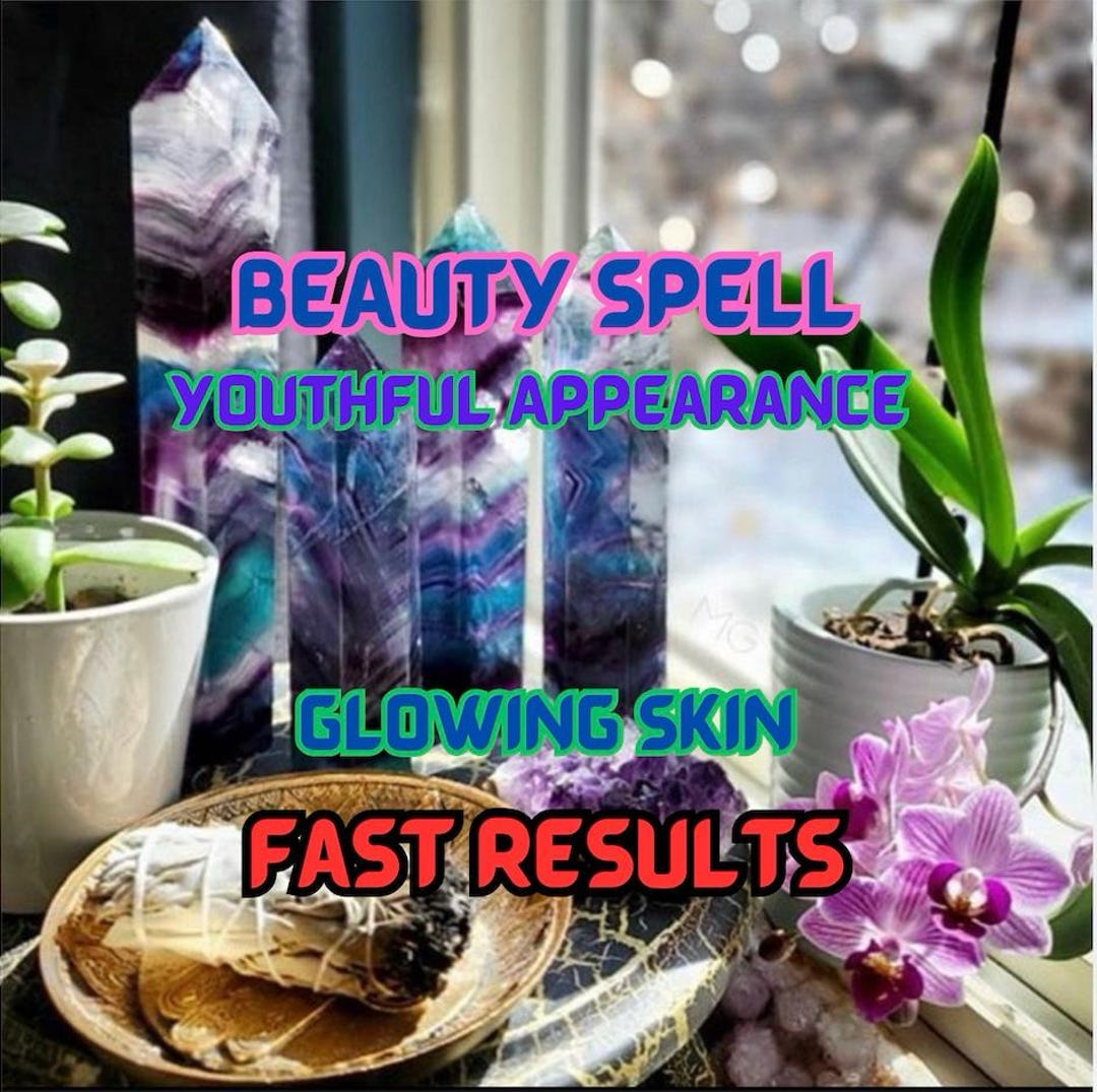 Timeless BEAUTY SPELL / Outer Beauty / Youthful Appearance / Glowing ...