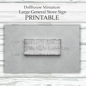 Dollhouse Miniature PRINTABLE Large General Store Sign Wall Art Cottage ...