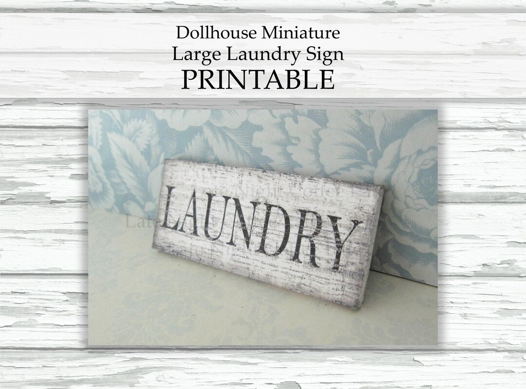 Dollhouse Miniature PRINTABLE Large Laundry Sign Wall Art Cottage ...