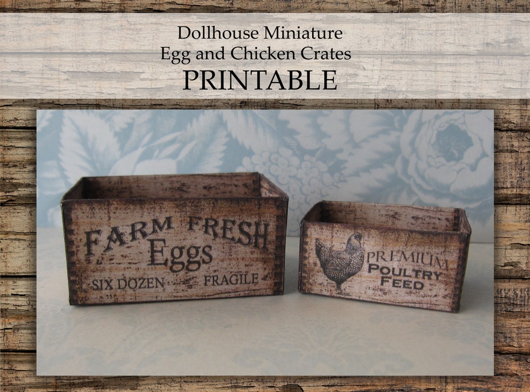 Dollhouse Miniature Crates PRINTABLE Eggs Chicken Design Rustic ...