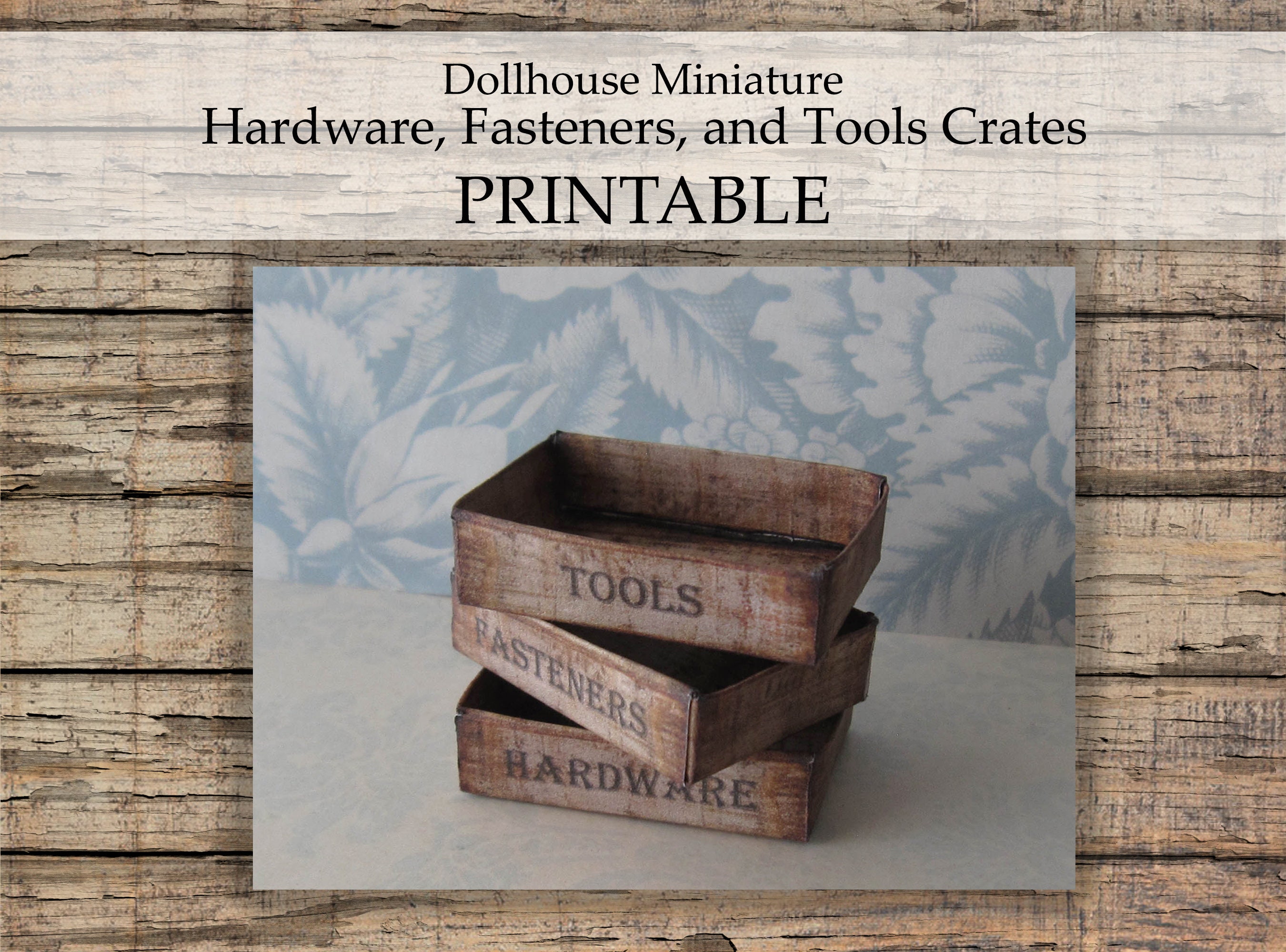 Dollhouse Miniature Hardware Boxes & Crates PRINTABLE Craft Mini Tool ...