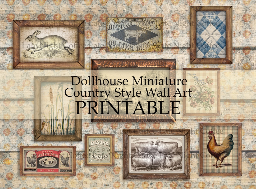 Dollhouse Miniature Country Style Wall Art PRINTABLE Rustic Primitive ...