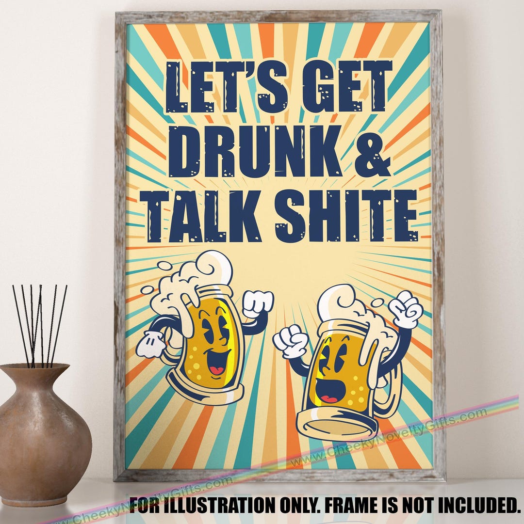 LET'S GET DRUNK Funny Posters Man Cave Sign Home Bar Pub Decor Wall Art ...