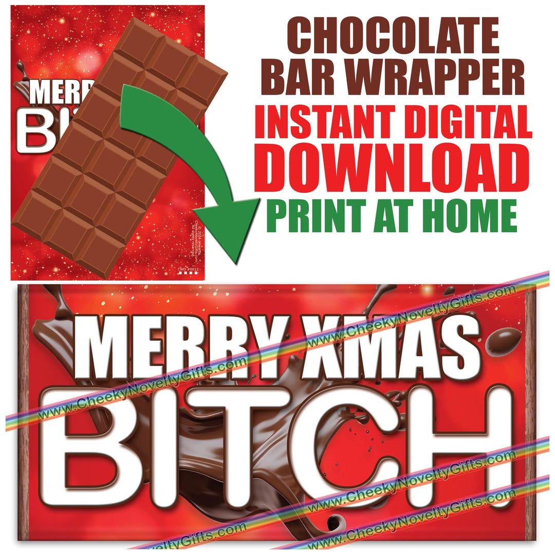 MERRY XMAS BITCH Rude Chocolate Bar Wrappers Digital Download. Instant ...
