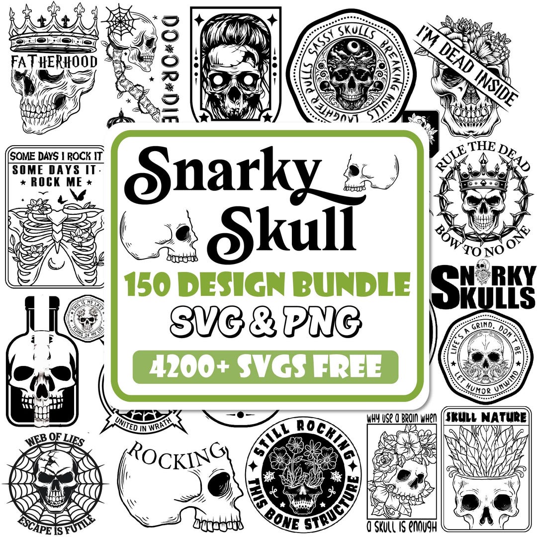 Snarky Skull SVG Bundle: Sarcastic Humor Designs (PNG) - Etsy
