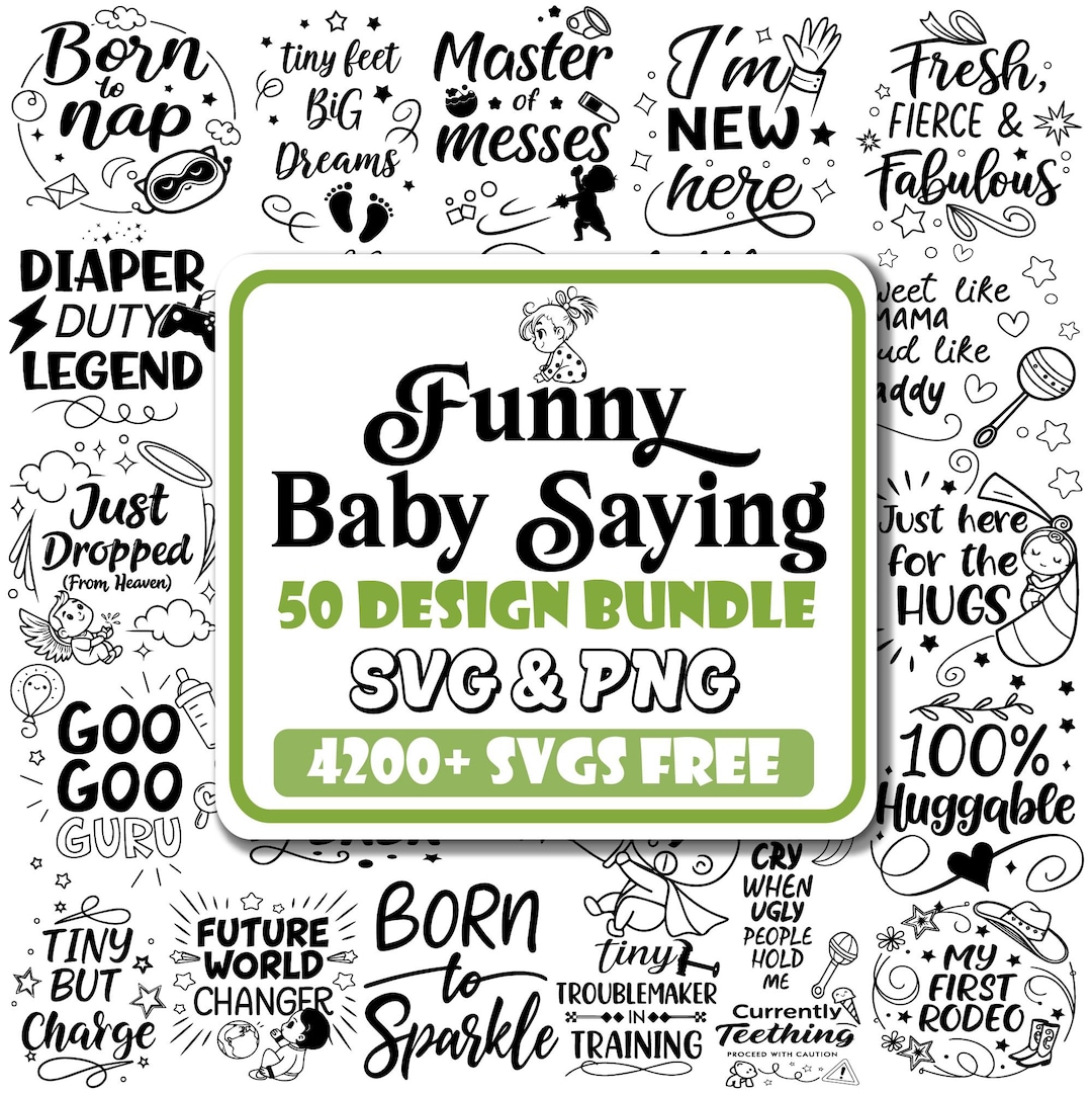 Funny Baby Sayings SVG Bundle | Newborn Quotes (digital Download) - Etsy