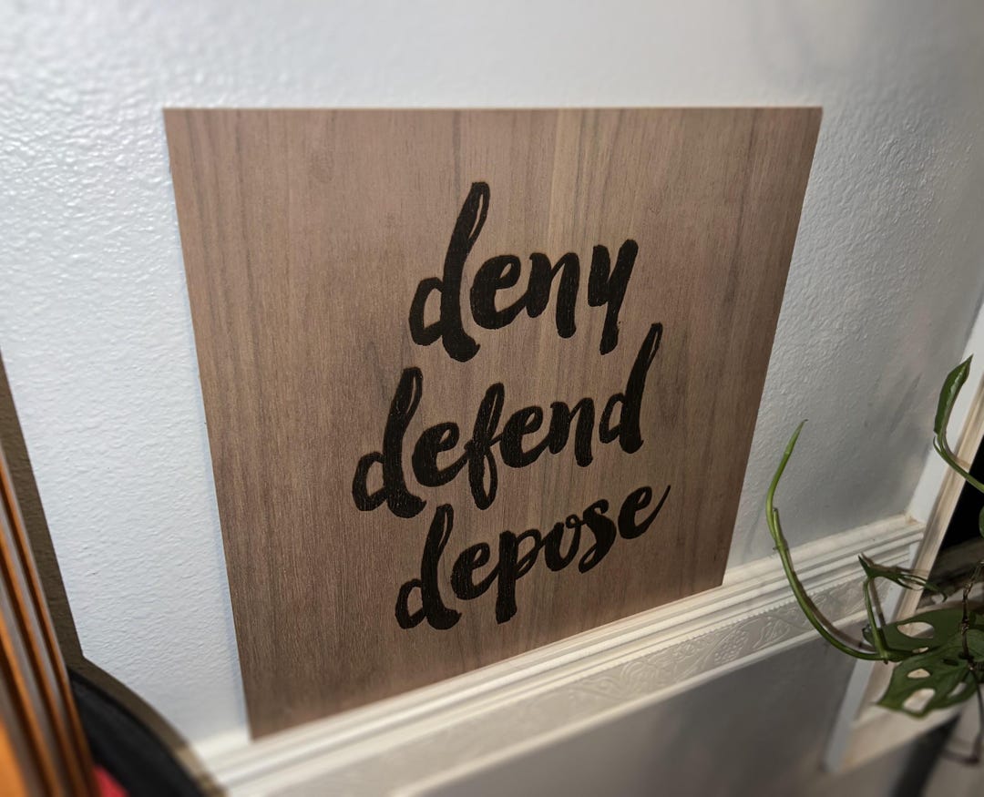 Deny Defend Depose Sign - Etsy