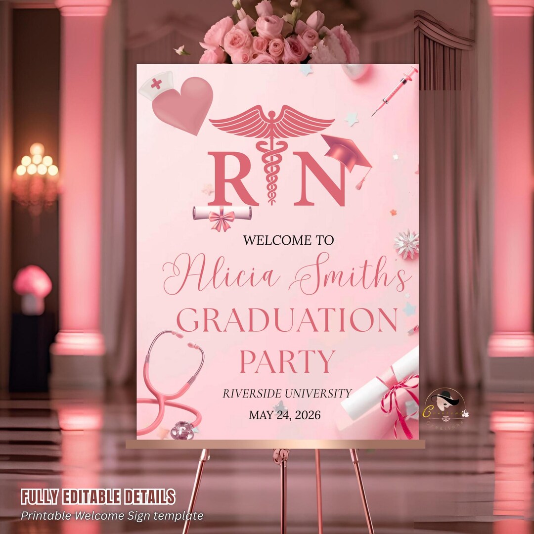 Nurse Graduation Welcome Party Sign, Pink RN Graduates Poster Sign ...