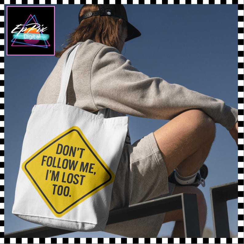 Don’t Follow Me PNG Funny Caution Sign Digital Download 4000x4000px - Etsy