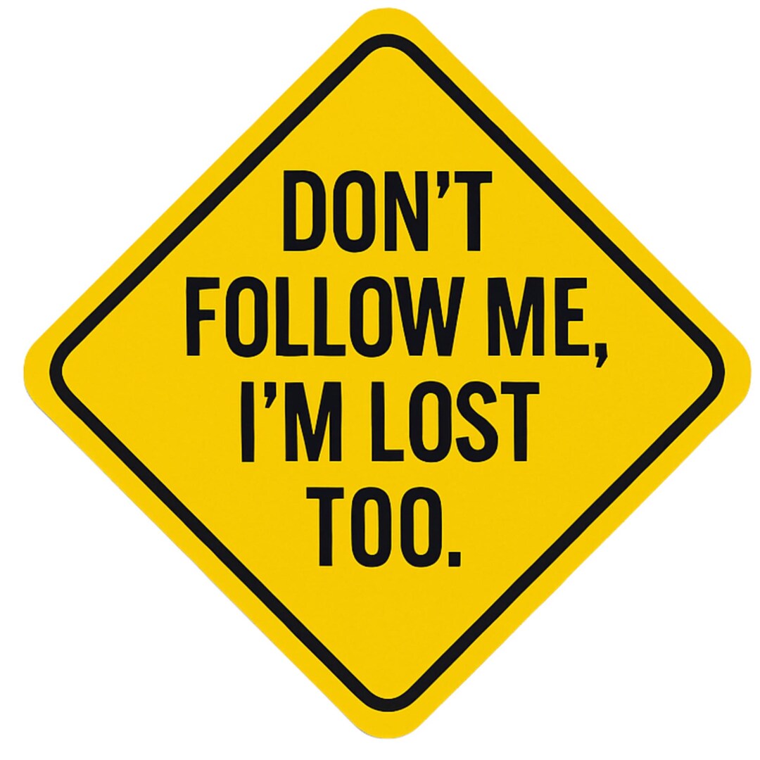 Don’t Follow Me PNG Funny Caution Sign Digital Download 4000x4000px - Etsy